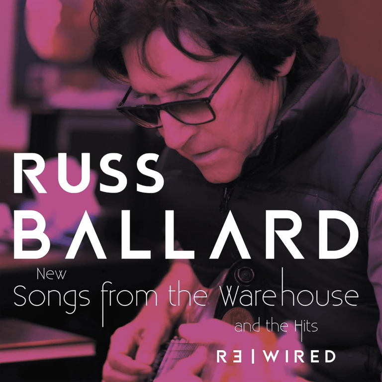 RUSS BALLARD – Songs From The Warehouse / the Hits Rewired: Interview ...